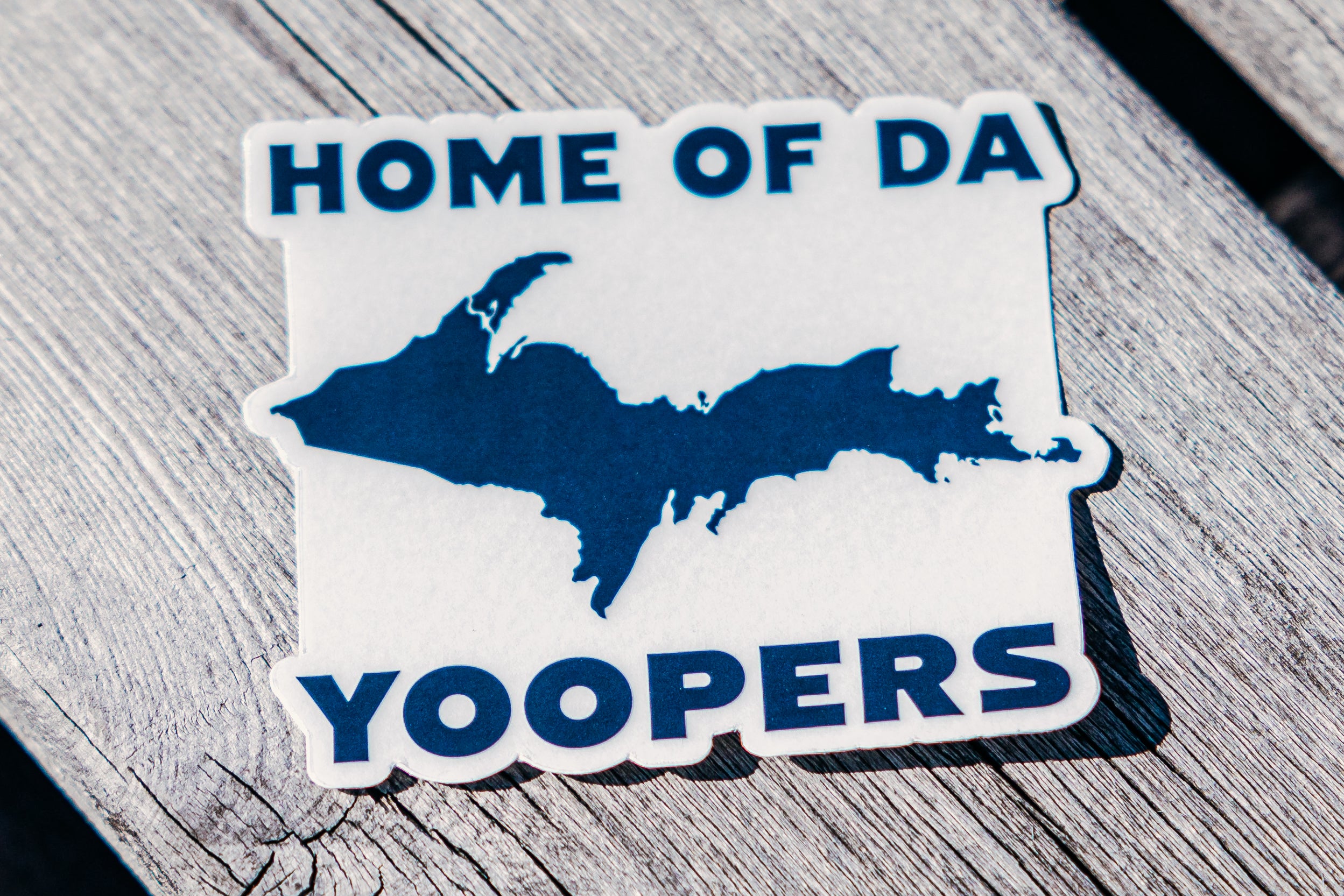 Home of Da Yoopers Sticker – Peninsula Gear