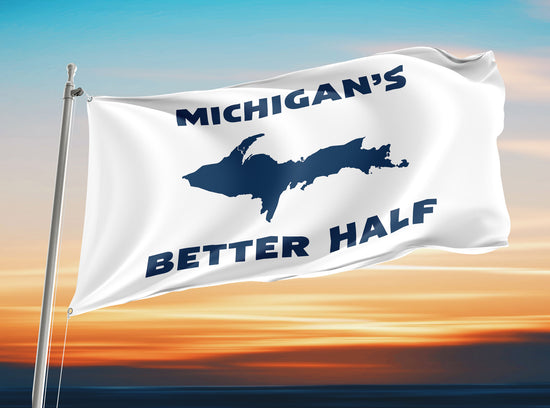 Michigan's Better Half | Upper Peninsula Flag – Peninsula Gear